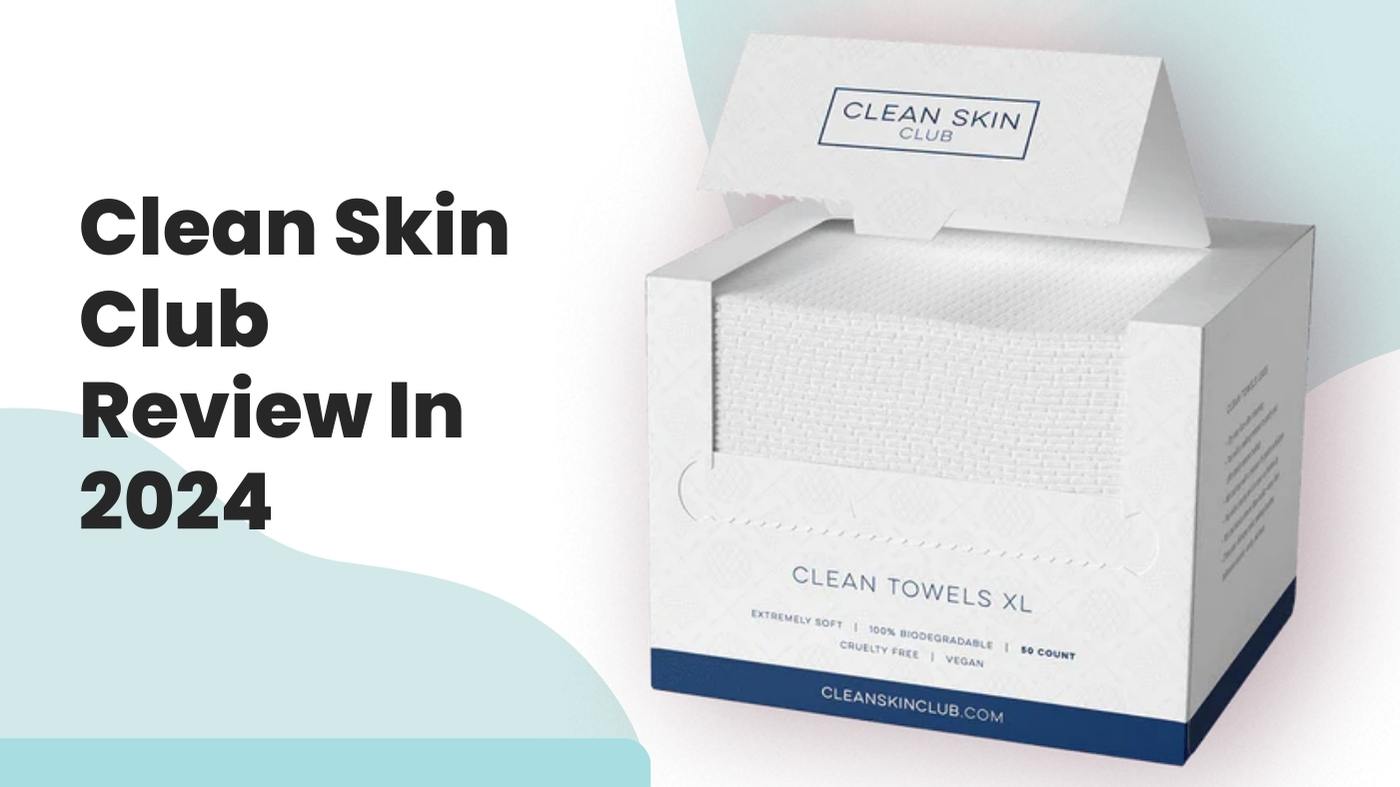 Clean Skin Club Review In 2024 » Yourcoupon24.com : Today's Best ...